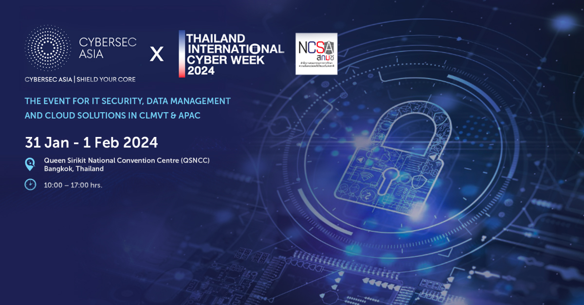 พลาดไม่ได้กับความปลอดภัยด้านไซเบอร์ในงาน CYBERSEC ASIA 2024!